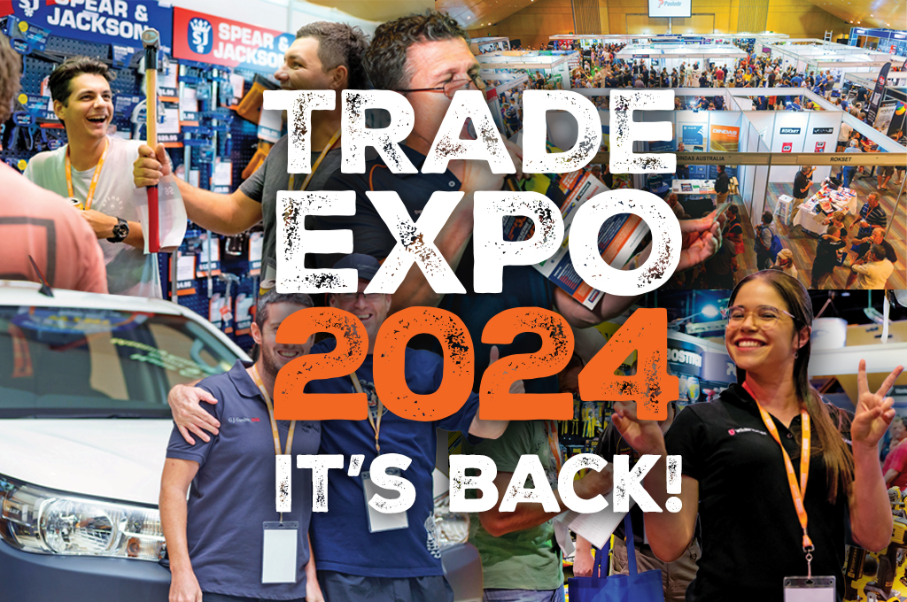 Cairns Hardware Trade Expo IS BACK! - Townsville Hardware
